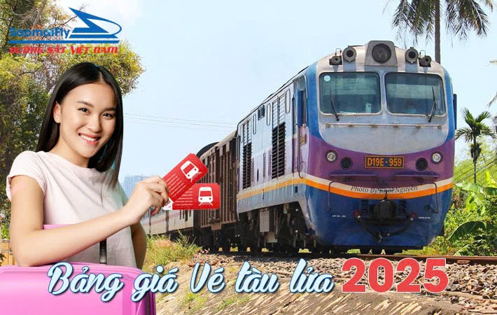 Bảng Giá Vé Tàu Lửa 2025 (DSVN) Và Đặt Vé Online